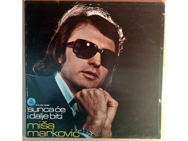 LP MIŠA MARKOVIĆ - Sunca će i dalje biti (1977)