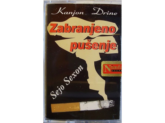 Zabranjeno Pušenje ‎– Kanjon Drine KASETA