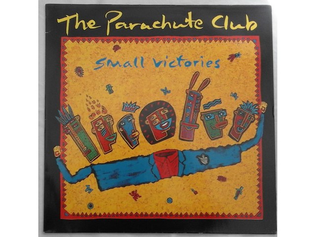 THE  PARACHUTE  CLUB  -  SMALL  VICTORIES