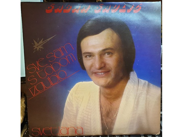 Šaban Šaulić ‎– Sve Sam S` Tobom Izgubio + poster, LP