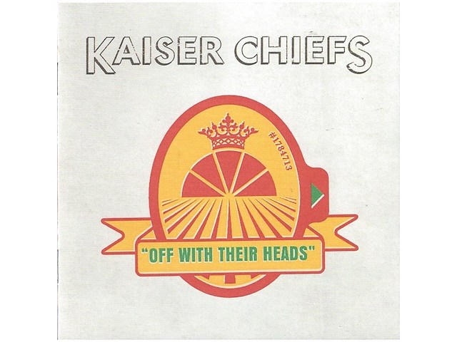 Kaiser Chiefs ‎– Off With Their Heads
