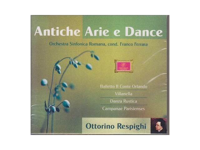 OTTORINO RESPIGHI - ANTICHE ARIE E DANCE