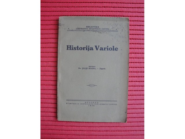 Julije Rogina - Historija Variole