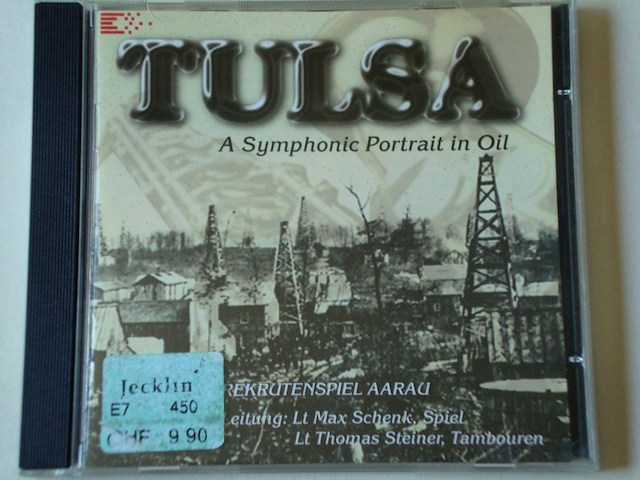 Tulsa - A Symphonic Portrait in Oil