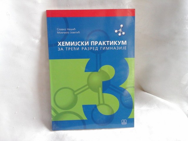 Hemijski praktikum za treći III 3 gimnazije Zavod