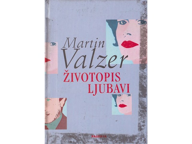Životopis Ljubavi - Martin Valzer