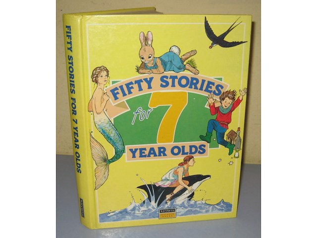 FIFTY STORIES FOR 7 YEAR OLDS