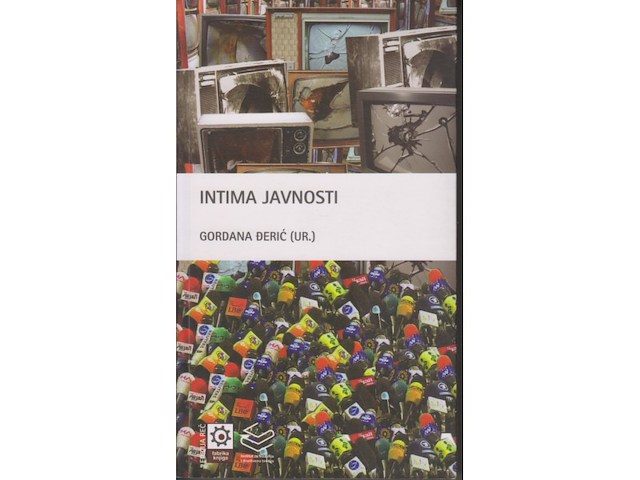 INTIMA JAVNOSTI / Gordana Berić - odličnO