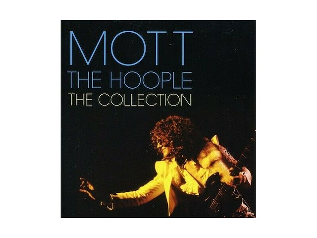 Mott The Hoople -The Collection CD