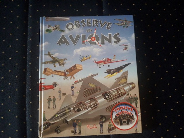 Posmatrajte avione/Observe les avions