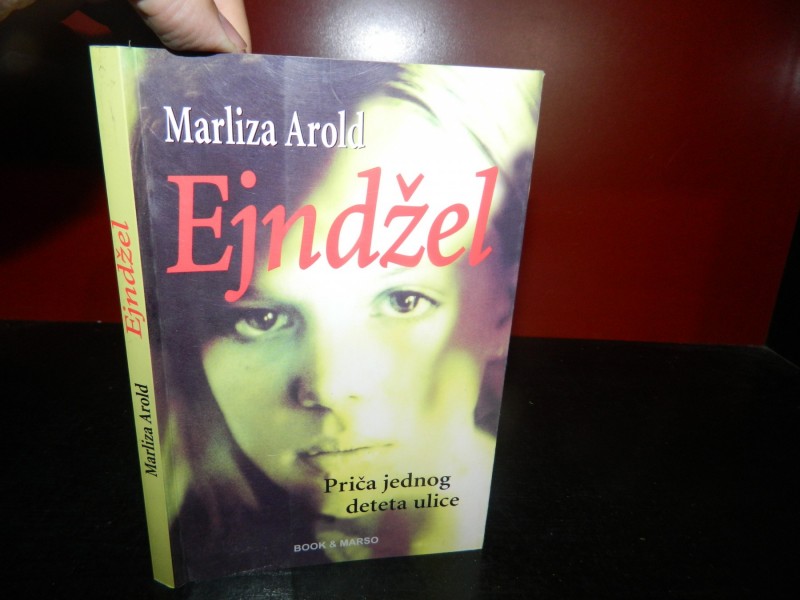Ejndžel, Marliza Arold
