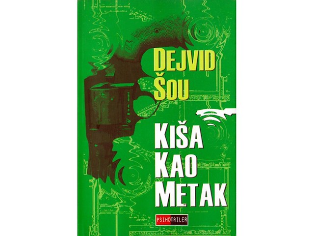 Kiša kao metak - Dejvid Šou