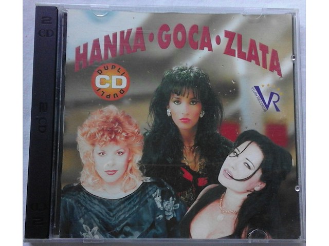 HANKA - GOCA - ZLATA  -  2CD Hanka-Goca-Zlata