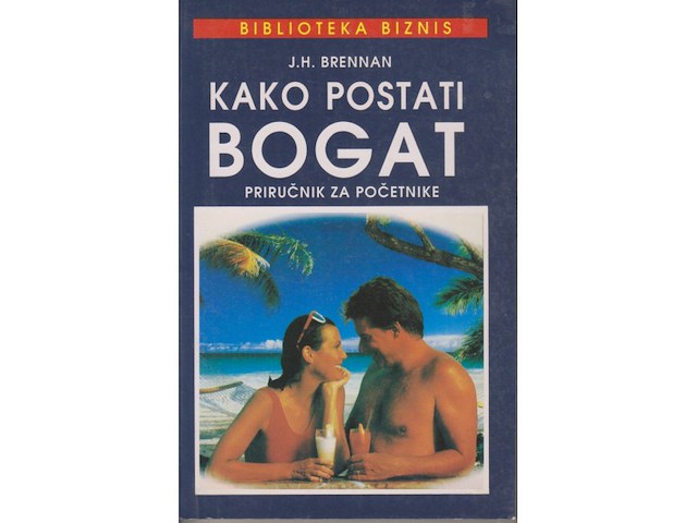 Brenan / KAKO POSTATI BOGAT - odličnO