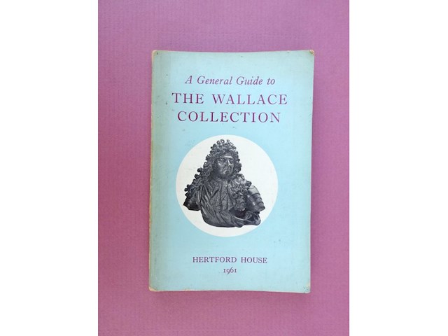 The General Guide to The Wallace Collection