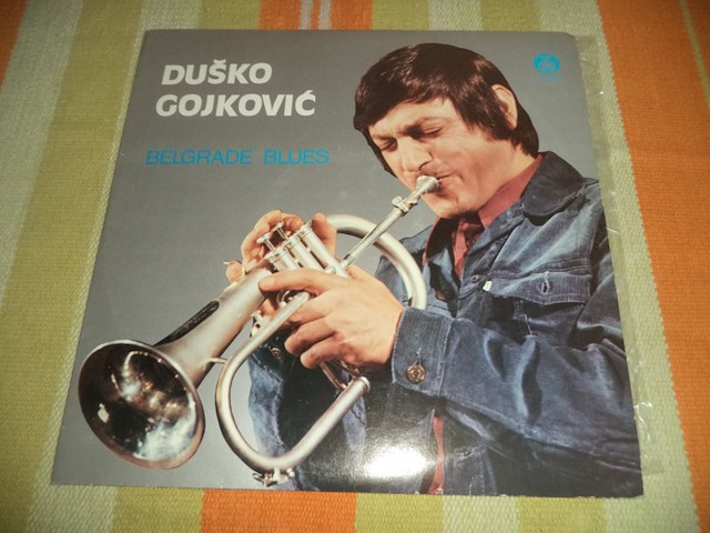 LP: DUŠKO GOJKOVIĆ - BELGRADE BLUES