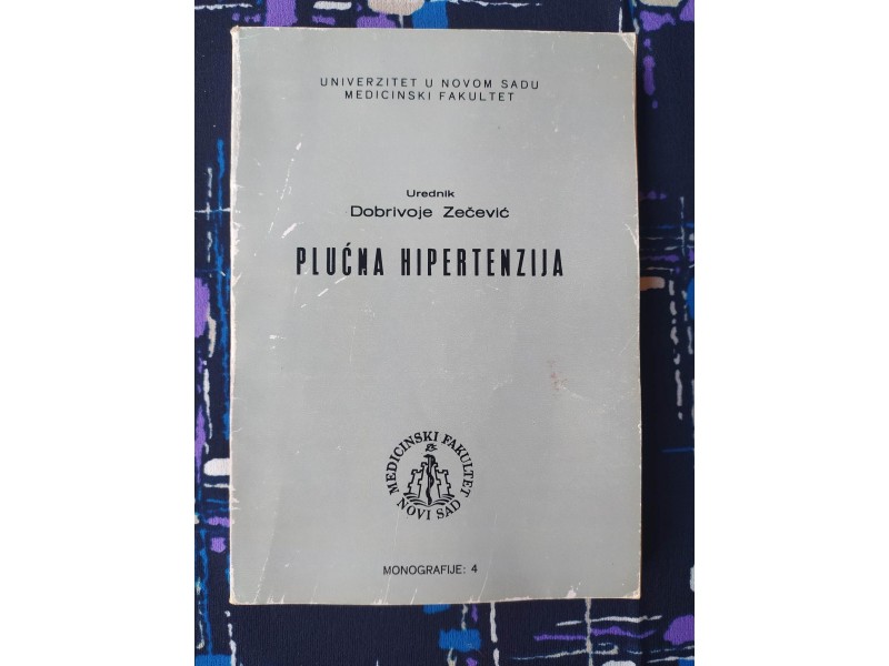 PLUĆNA HIPERTENZIJA - Dobrivoje Zecević