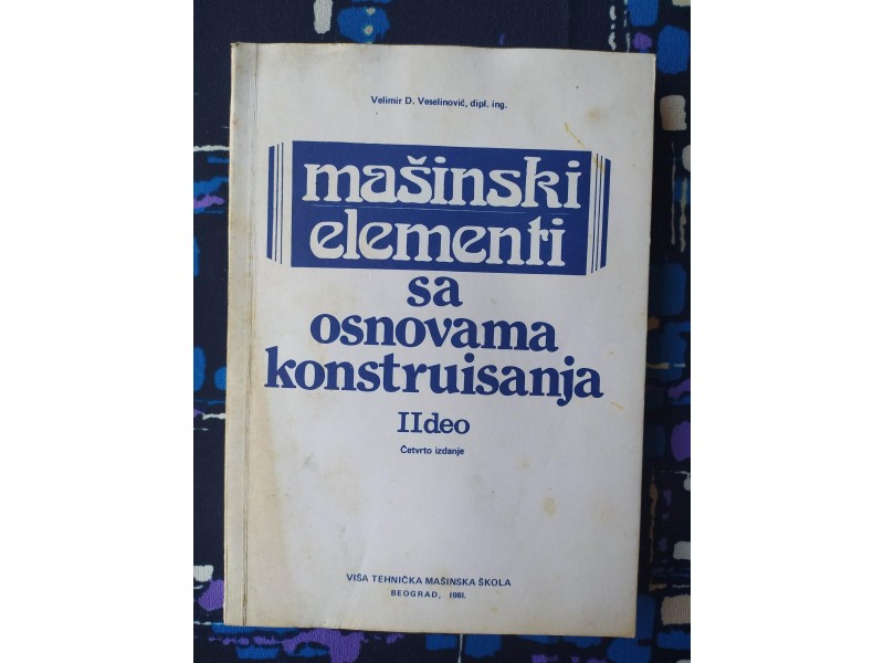 MAŠINSKI ELEMENTI SA OSNOVAMA KONSTRUISANJA II Deo