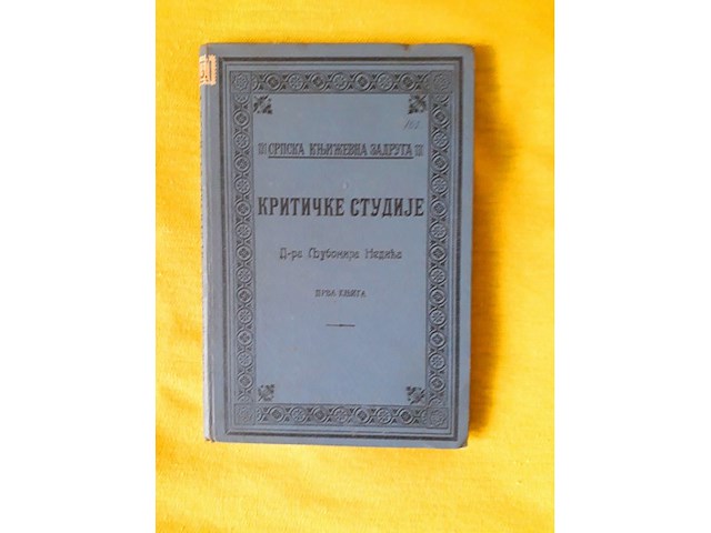 Kritičke studije I - Ljubomir Nedić 1910 god.