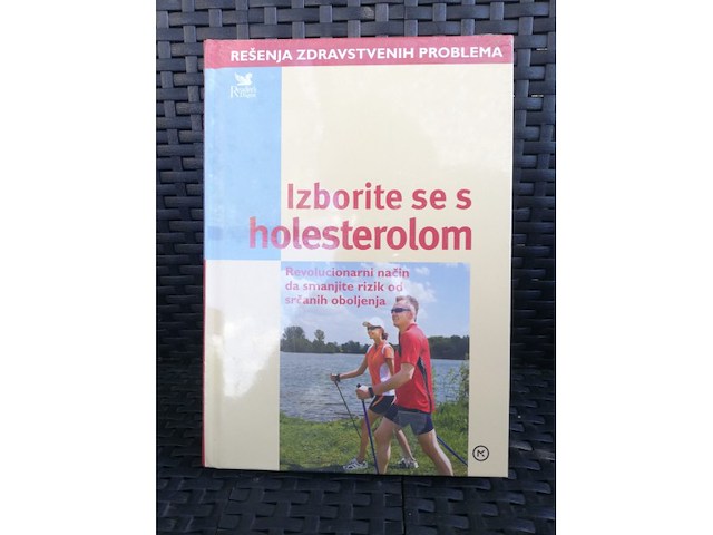 Izborite se s holesterolom