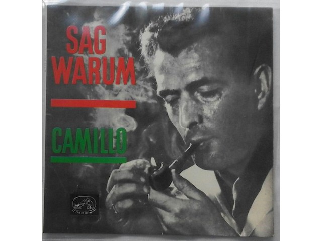 CAMILLO  -  SAG  WARUM