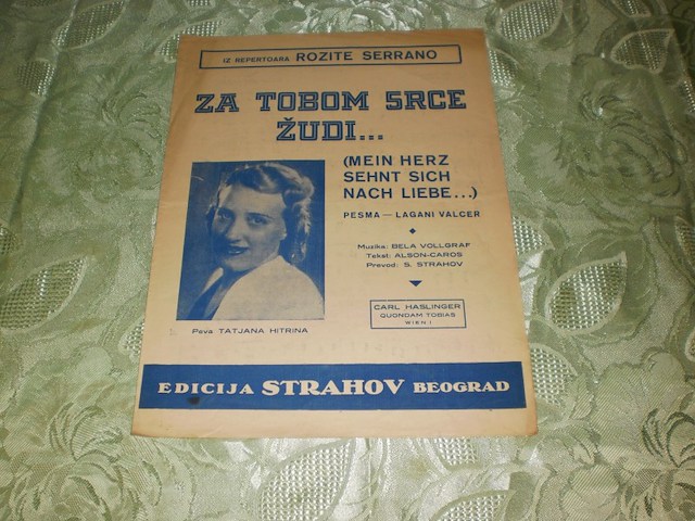 Za tobom srce zudi - Edicija Strahov Beograd 1940godina