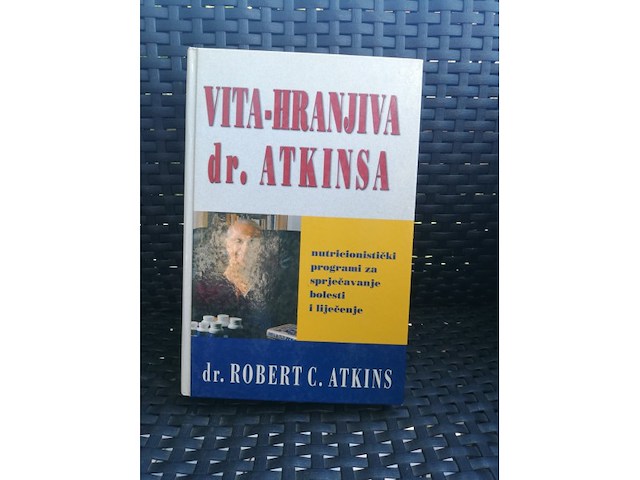 Vita-hranjiva dr. Atkinsa - dr. Robert Atkins