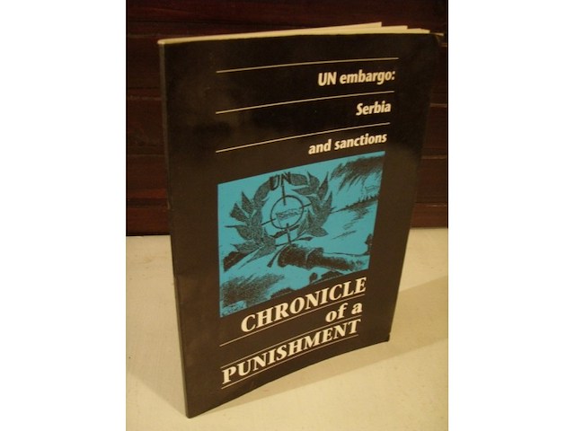 Chronicle of a Punishment, UN embargo