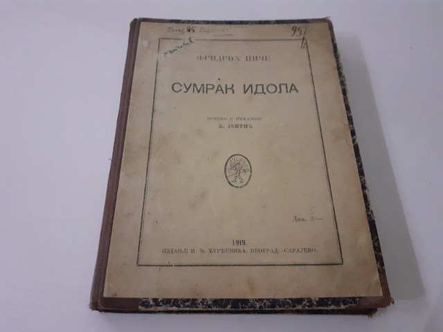 SUMRAK IDOLA Fridrih Niče 1919. ANTIKVARNA tvrd povez