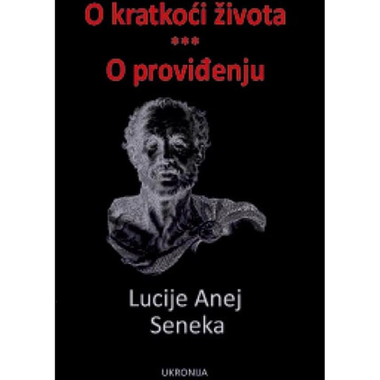 O KRATKOĆI ŽIVOTA / O PROVIĐENJU