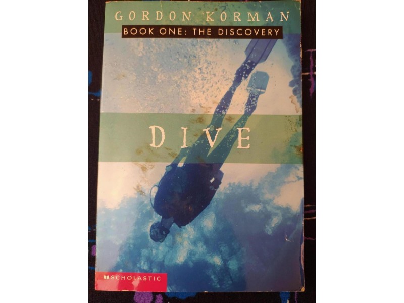 Gordon Korman DIVE