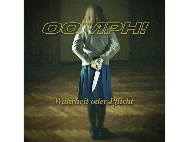 OOMPH! ‎– Wahrheit Oder Pflicht