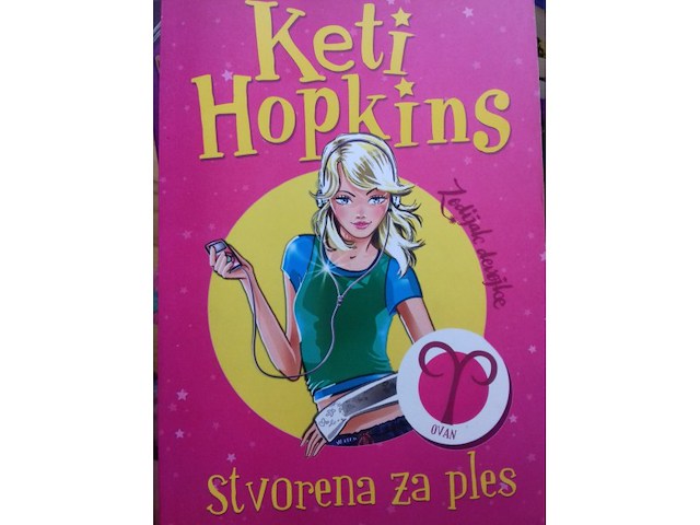 Stvorena za ples, Keti Hopkins