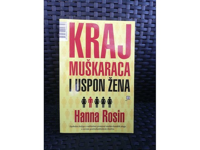 Kraj muškaraca i uspon žena - Hanna rosin