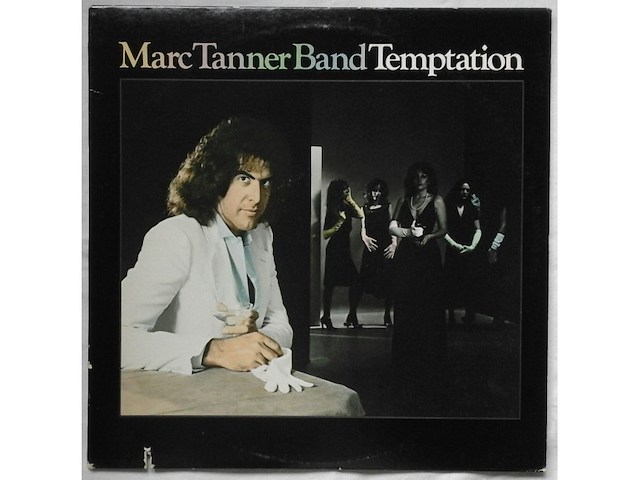 MARC TANNER BAND - TEMPTATION (U.S.A.Press)