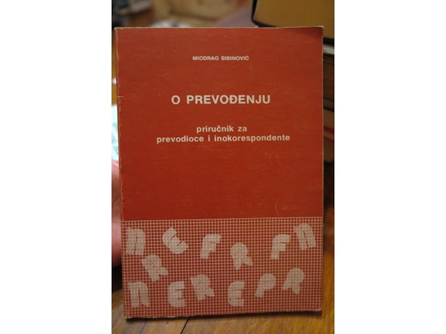 O PREVOĐENJU  - PRIRUČNIK ZA PREVODIOCE