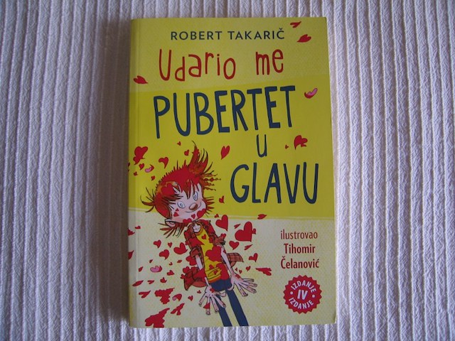 Udario me pubertet u glavu, Robert Takarič