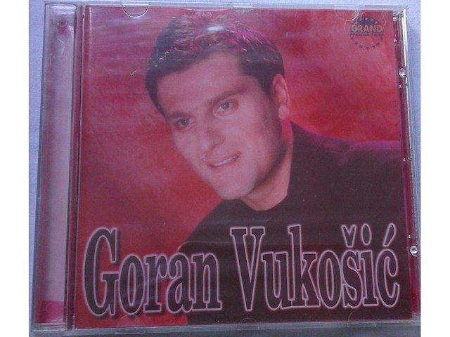 GORAN  VUKOSIC  -  GORAN VUKOSIC (Veseljak )