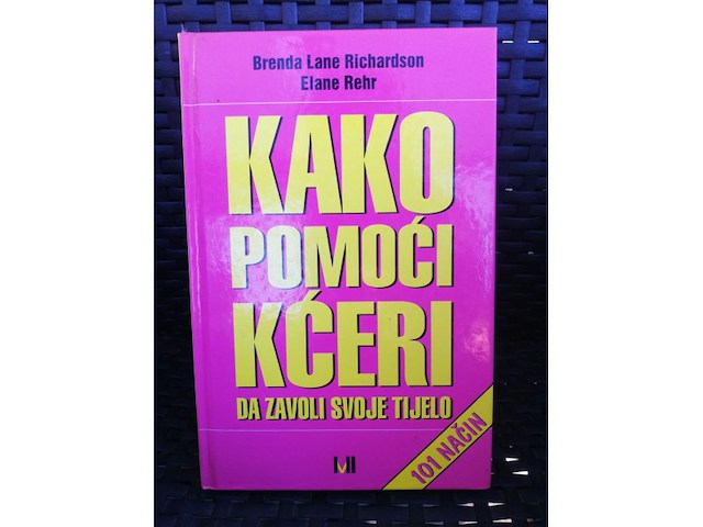 Kako pomoći kćeri da zavoli svoje tijelo - Brenda Lane