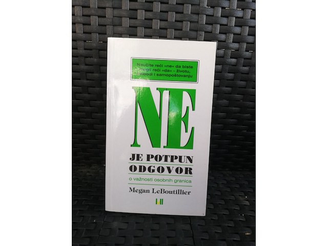 NE je potpun odgovor - Megan LeBoutillier