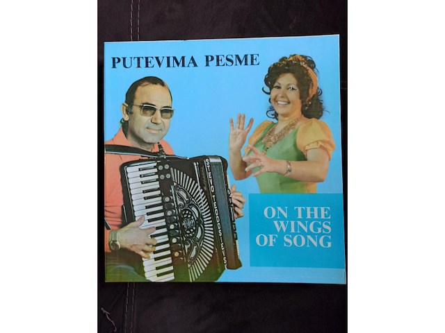 PUTEVIMA PESME-ON THE WINGSOF SONG,Esma i Stevo