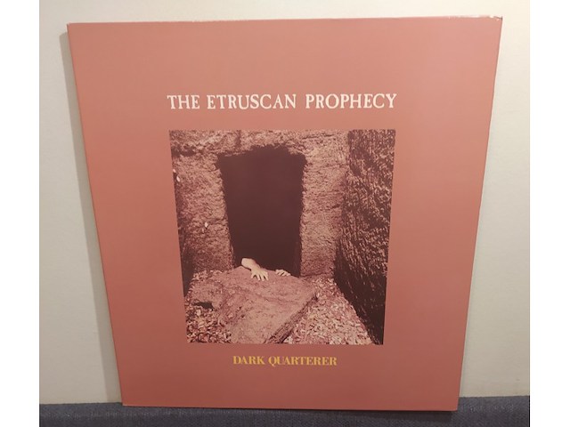 Dark Quarterer ‎– The Etruscan Prophecy