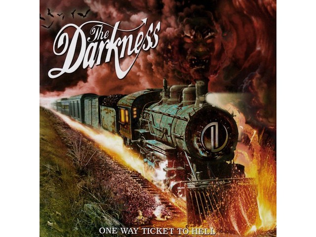 The Darkness ‎– One Way Ticket To Hell ...And Back
