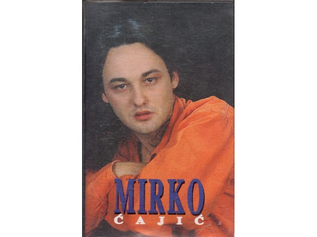 Mirko Cajic - Sudbino sta mi to radis