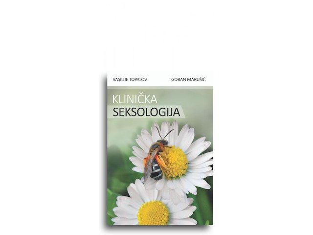 Vasilije Topalov i Goran Marušić: Klinička Seksologija