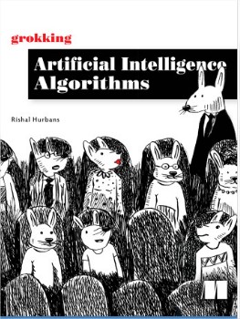 Grokking Artificial Intelligence Algorithms