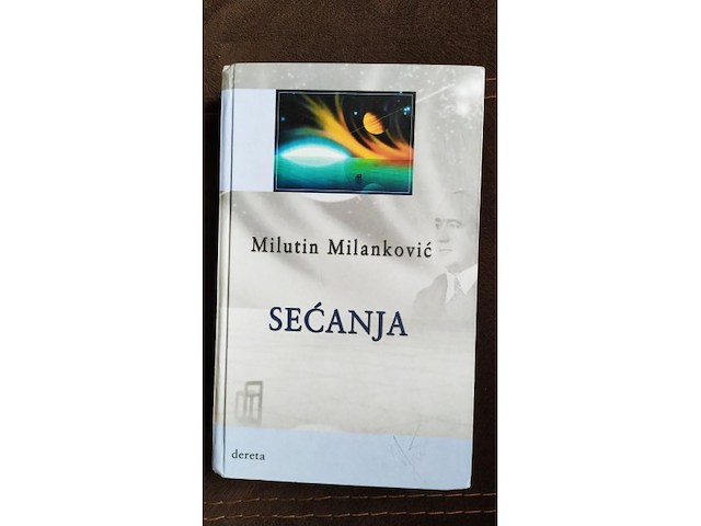 Sećanja,Milutin Milanković