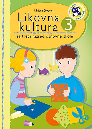 Likovna kultura 3 : za treći razred osnovne škole - bosanski jezik (3nKIKB)