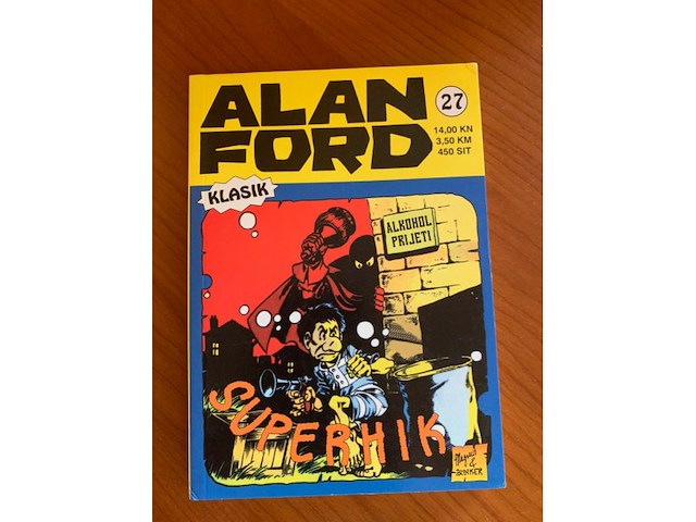 ALAN FORD KLASIK 27 - Superhik ALKOHOL PRIJETI