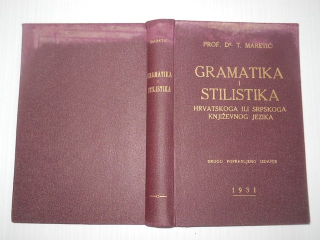 Maretić GRAMATIKA I STILISTIKA